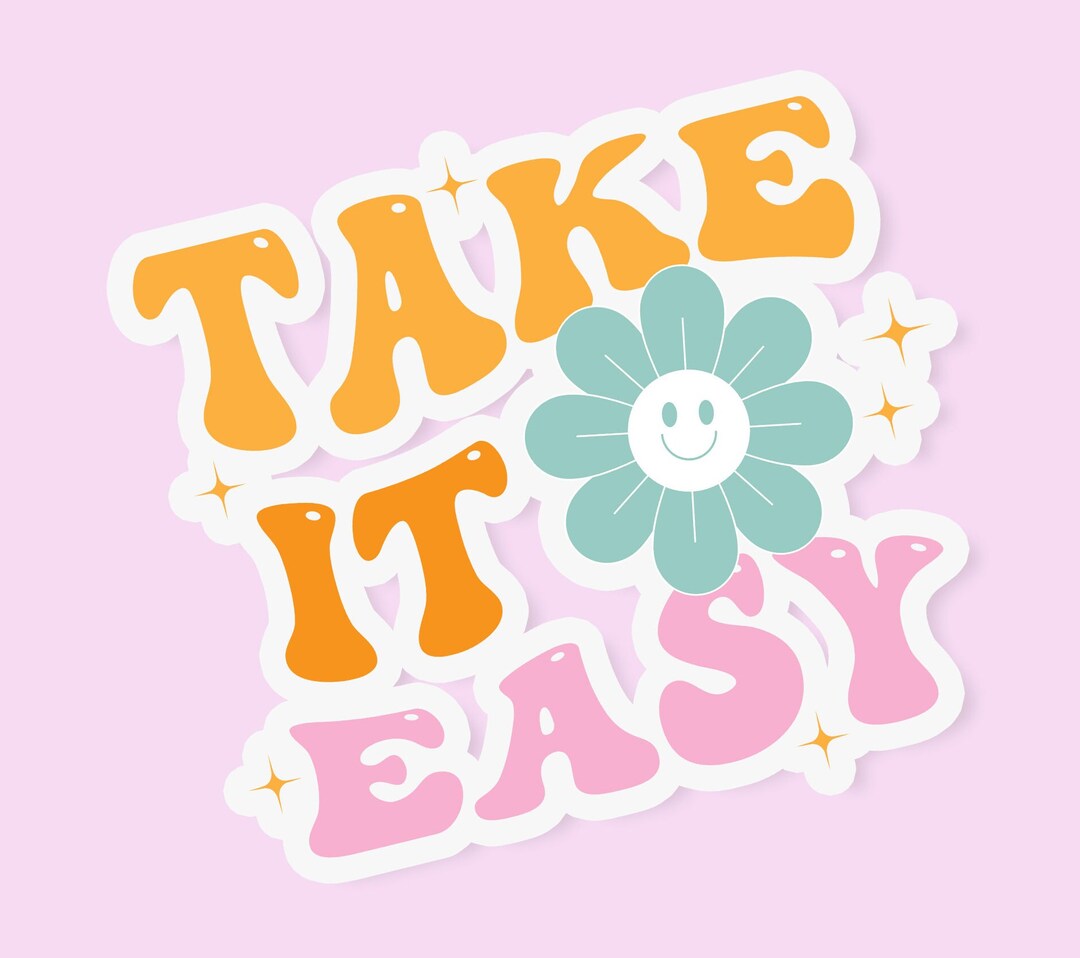 Take It Easy Cute Sticker for Silhouette and Cricut Crafting ...