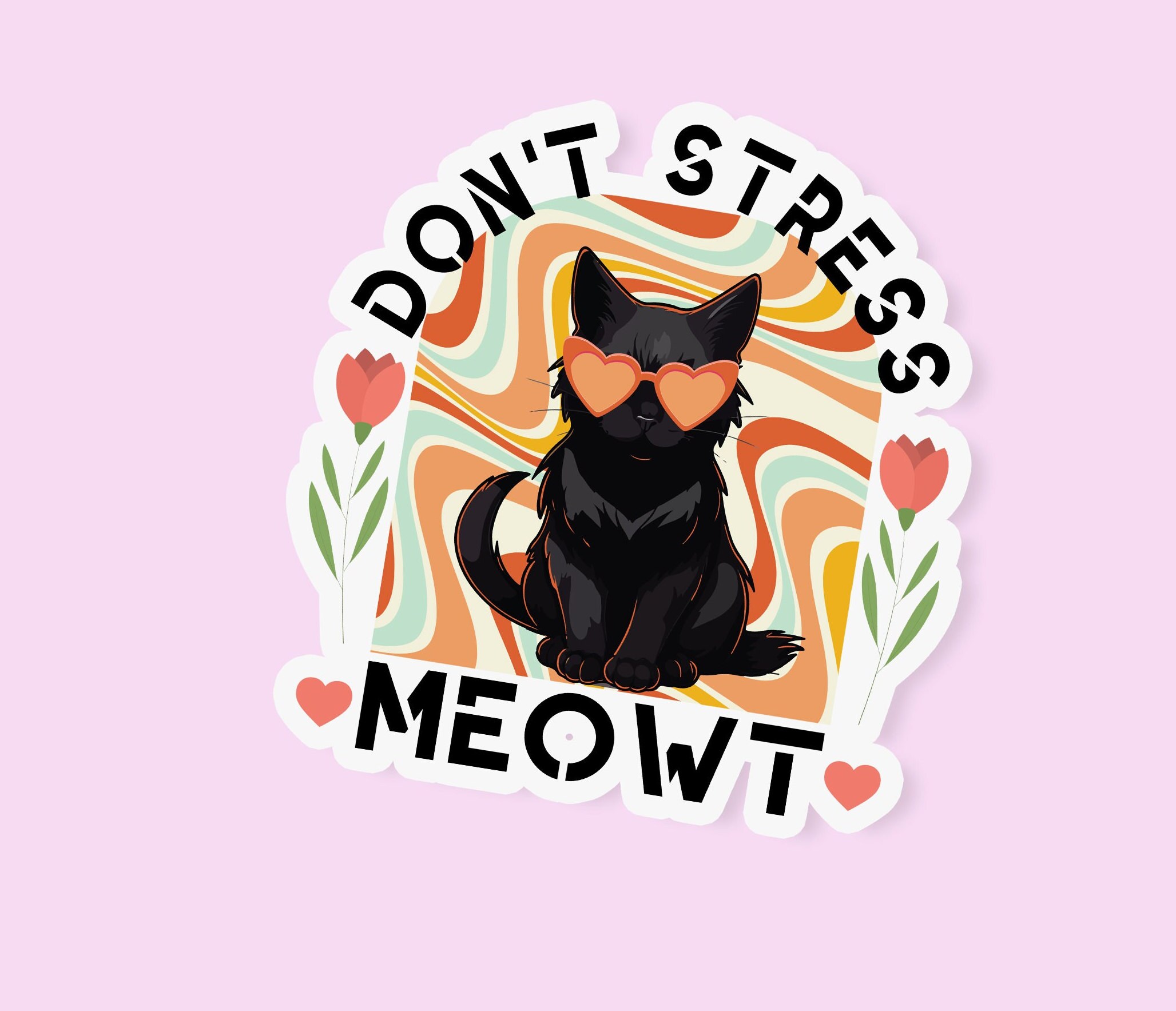 Don't Stress Meowt Funny Sticker for Silhouette and Cricut Crafting ...