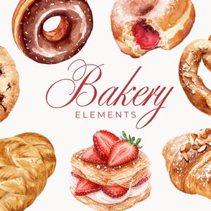 30 Watercolor Bakery Shop Clipart Set - Donuts, Bread, Croissants ...