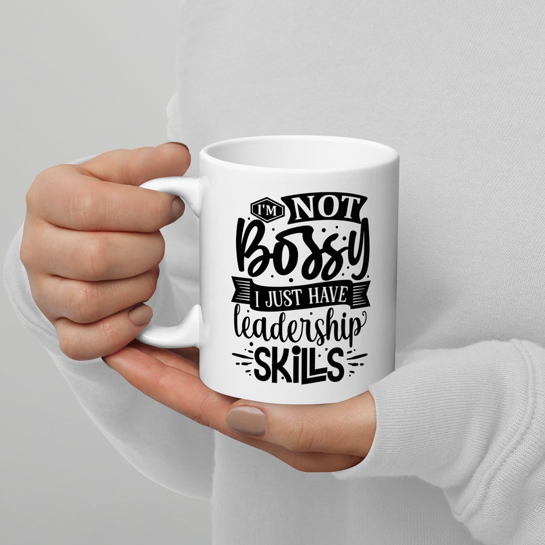 I'm Not Bossy Printed Ceramic Mug Sarcastic Mug - Etsy