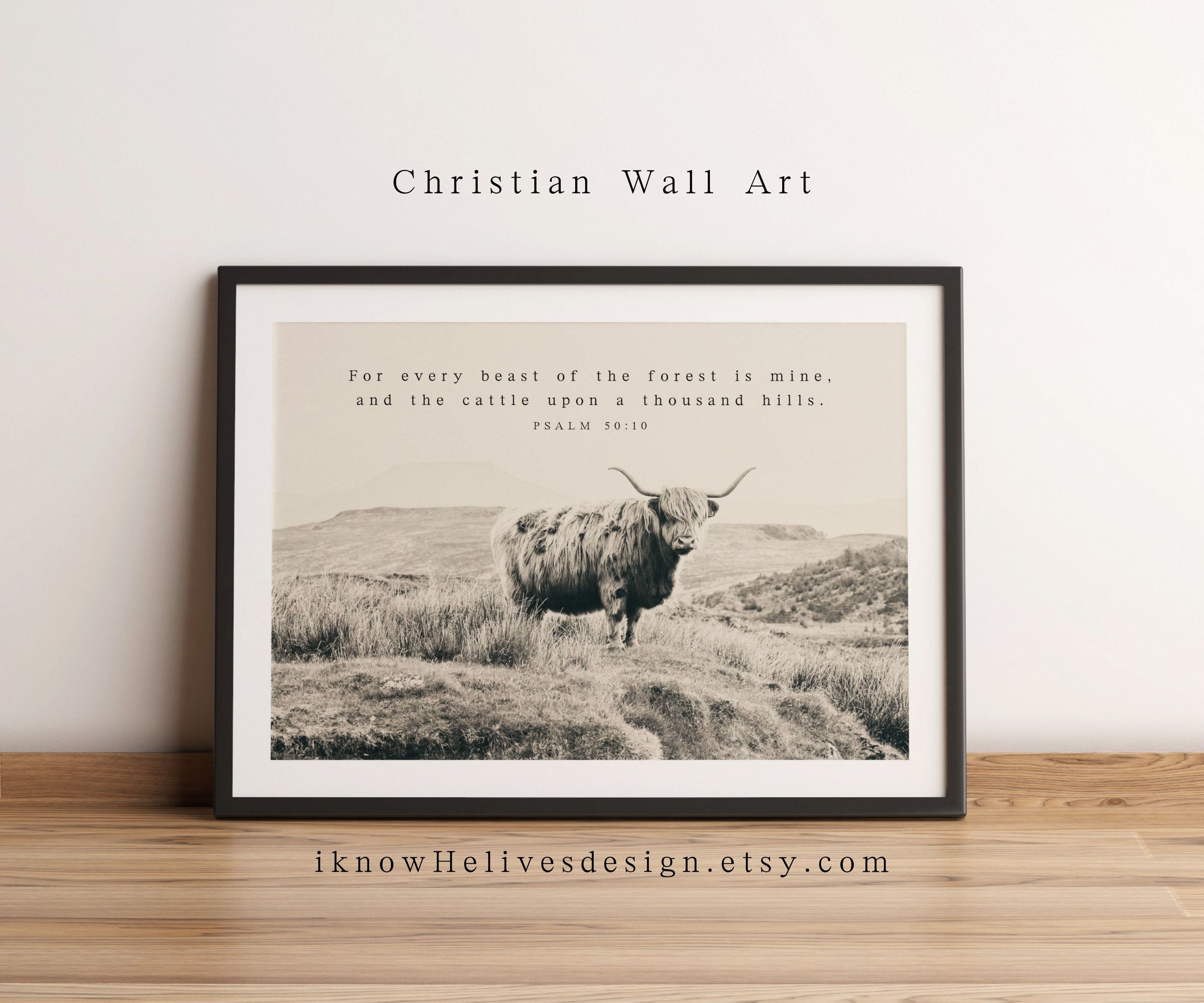 Christian Wall Art, Psalms 50 10 KJV, Highland Cow, Farmhouse Decor ...