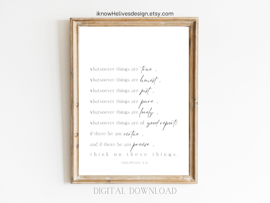 Think on These Things Philippians 4:8 KJV Wall Art Printable Modern ...