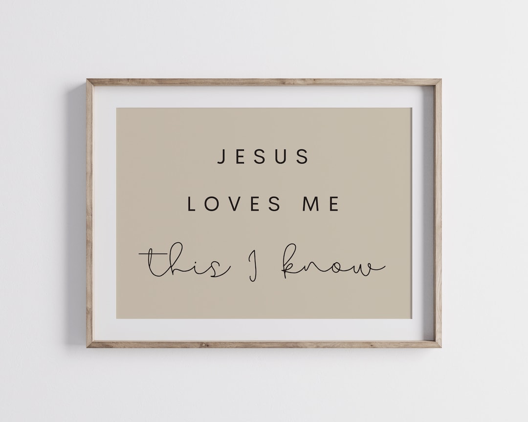 Jesus Loves Me This I Know, Nursery Print, Hymn Art, Minimal Christian ...