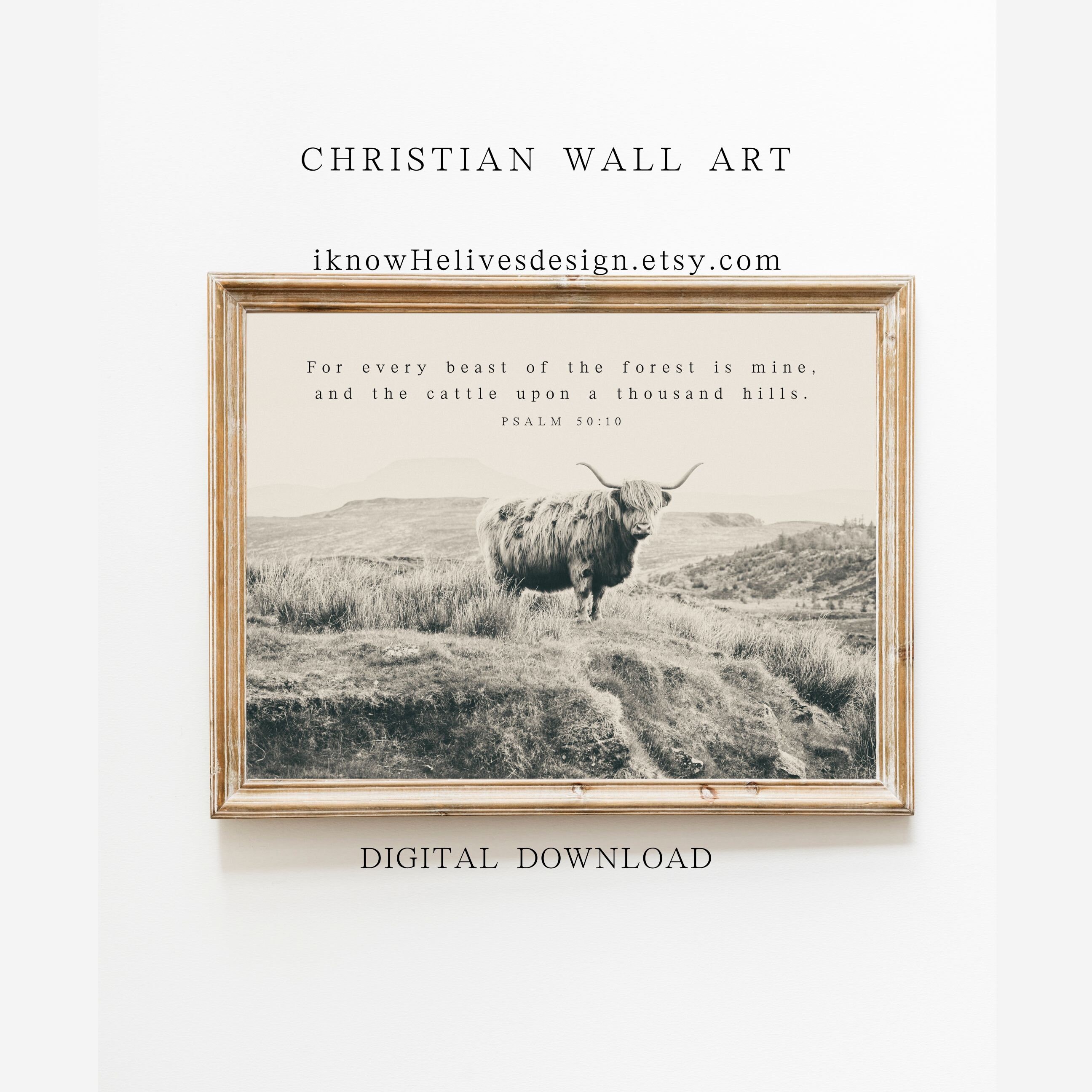 Christian Wall Art, Psalms 50 10 KJV, Highland Cow, Farmhouse Decor ...
