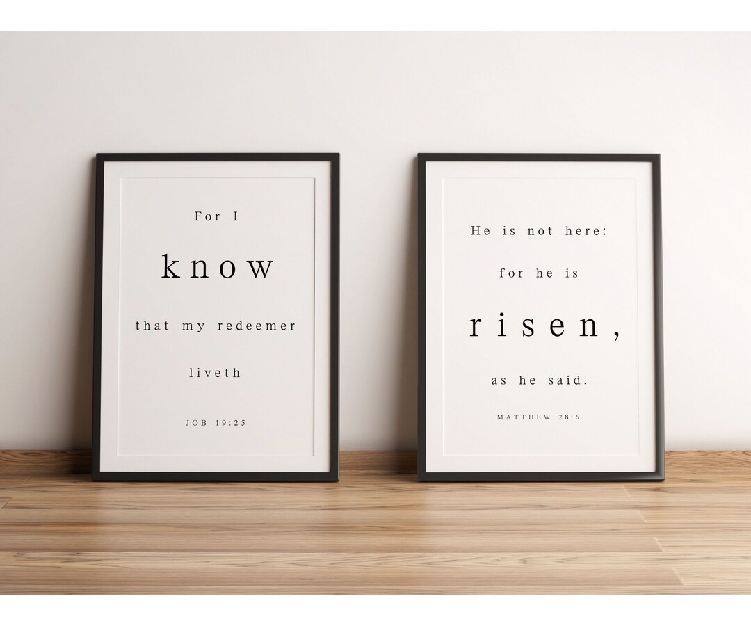 Pair of Christian Wall Art Prints, Matthew 28 6, Job 19 25, Modern ...
