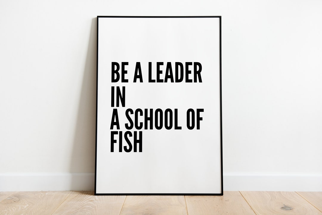 Classroom Poster Easy to Print Instant Download "be a Leader in a ...