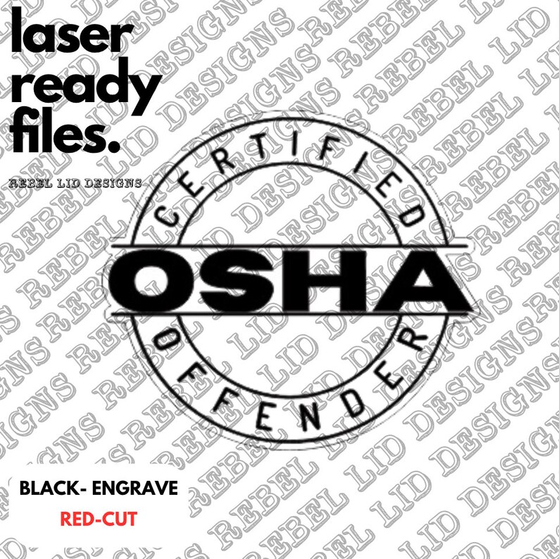 Digital File* OSHA Offender Hat Patch File *DIGITAL FILE* Laser Ready ...