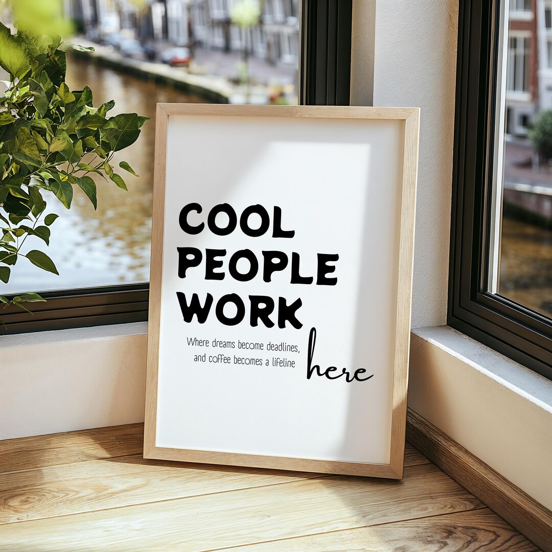 Cool People Work Here Humor Definition, Humor Corporate Gift, Home ...