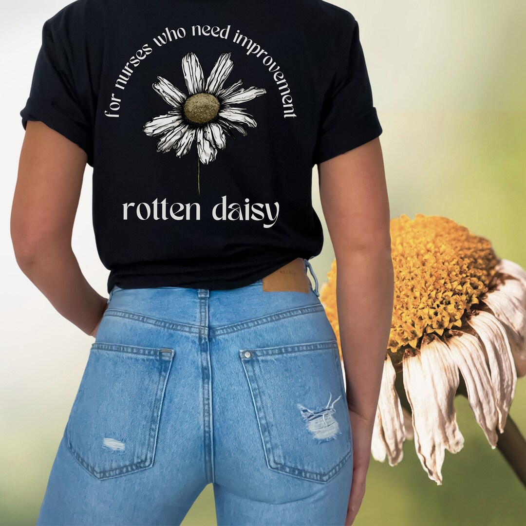 Nursing Humor ROTTEN DAISY Award Parody Shirt, Perfect Funny Gift for ...