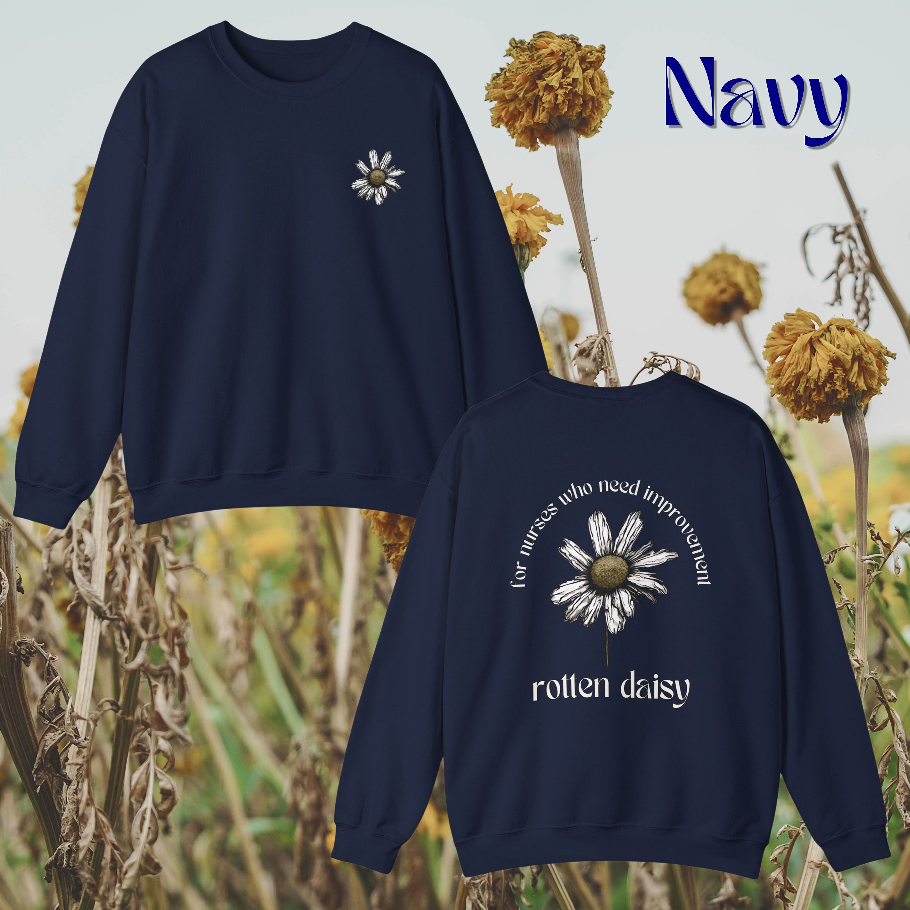 Nurse Daisy Award Parody Pullover Crewneck Sweatshirt, Rotten Daisy ...