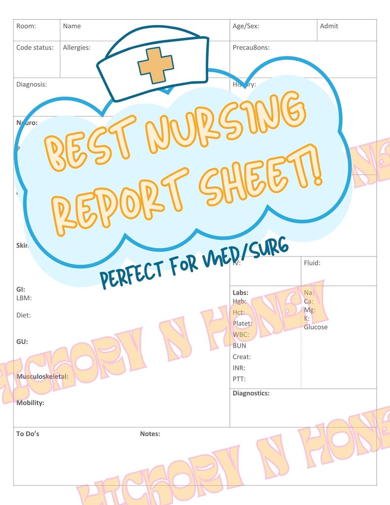 Nursing Report Sheet for Med/surg Nurse, RN Assessment and Care Plan ...