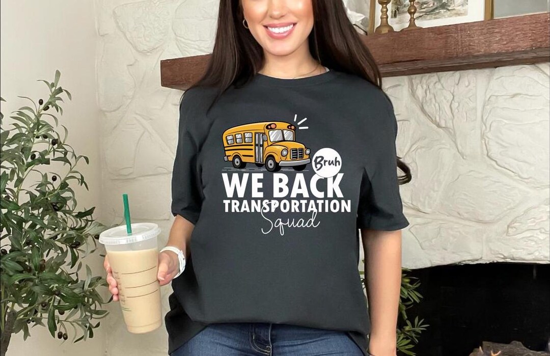 Transportation Squad School Bus Driver Shirt, Transportation T-shirt ...
