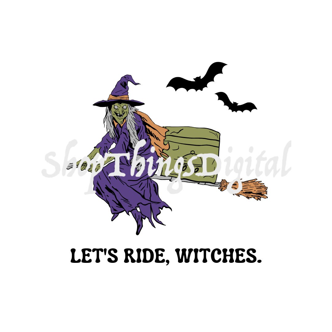 Let's Ride Witches SVG PNG | Halloween SVG | Retro Halloween Svg ...