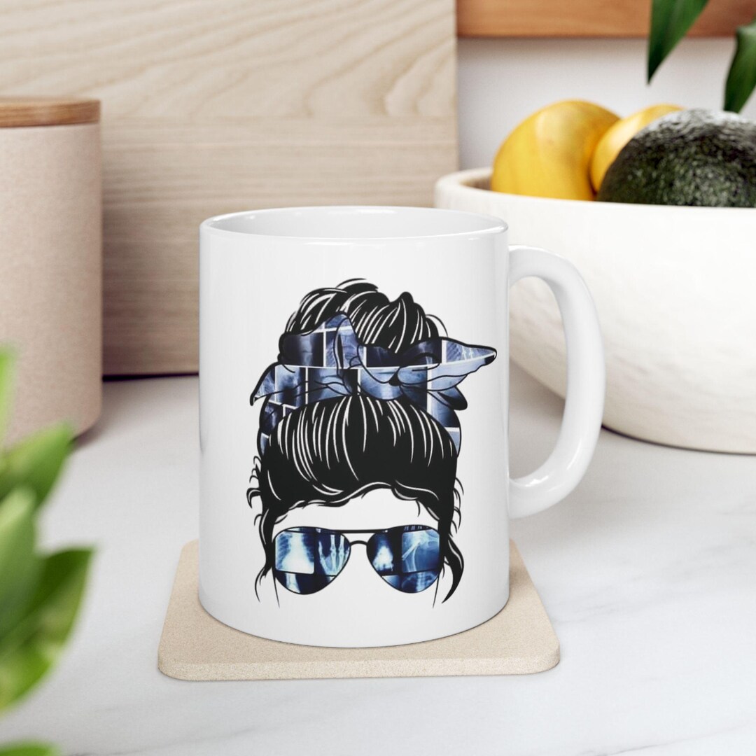 Messy Bun X-ray Tech Ceramic Mug, Kitchen Decor, 11oz 15oz, Healthcare ...