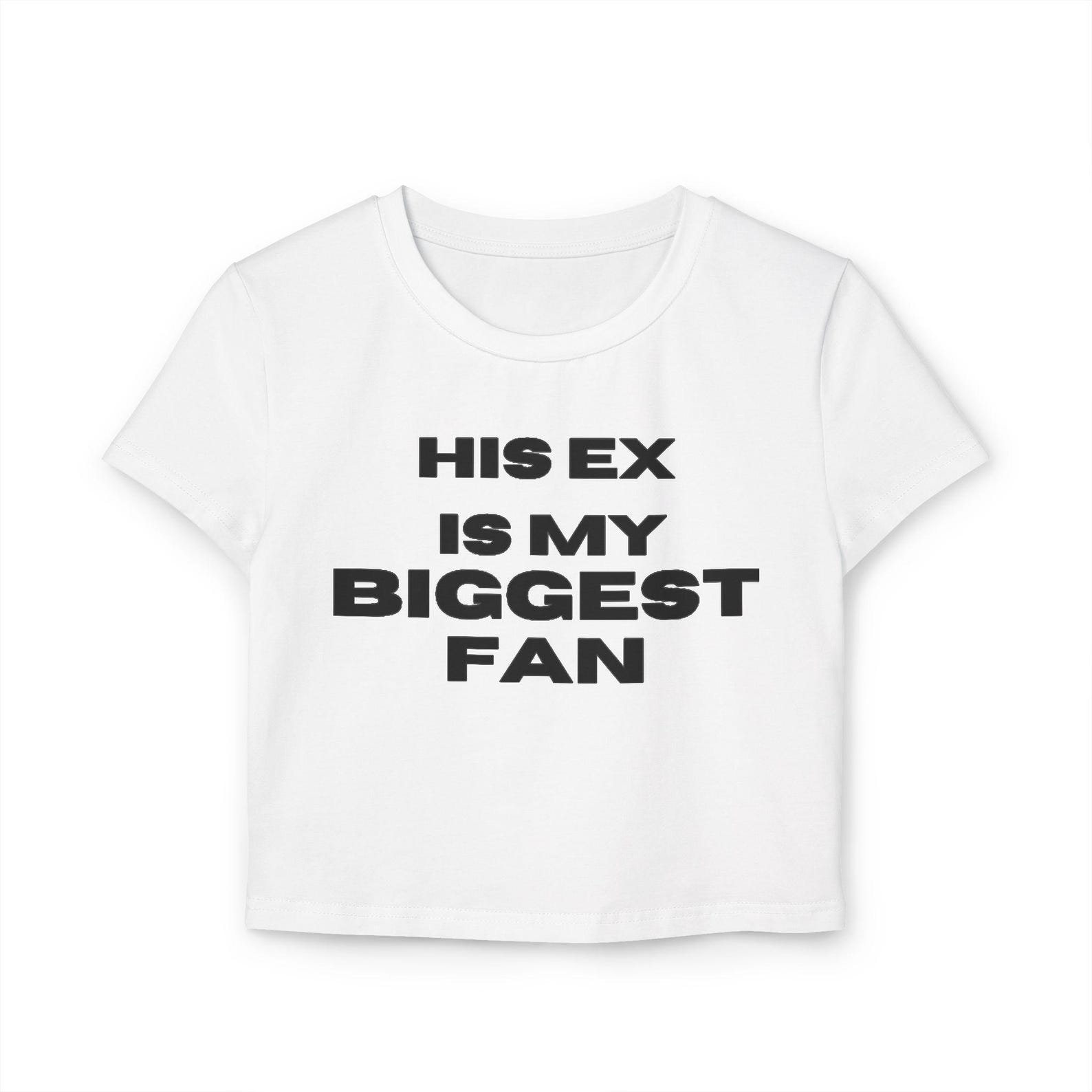 His Ex is My Biggest Fan Crop Top, Ex Girlfriend Cropped Top, Trending ...