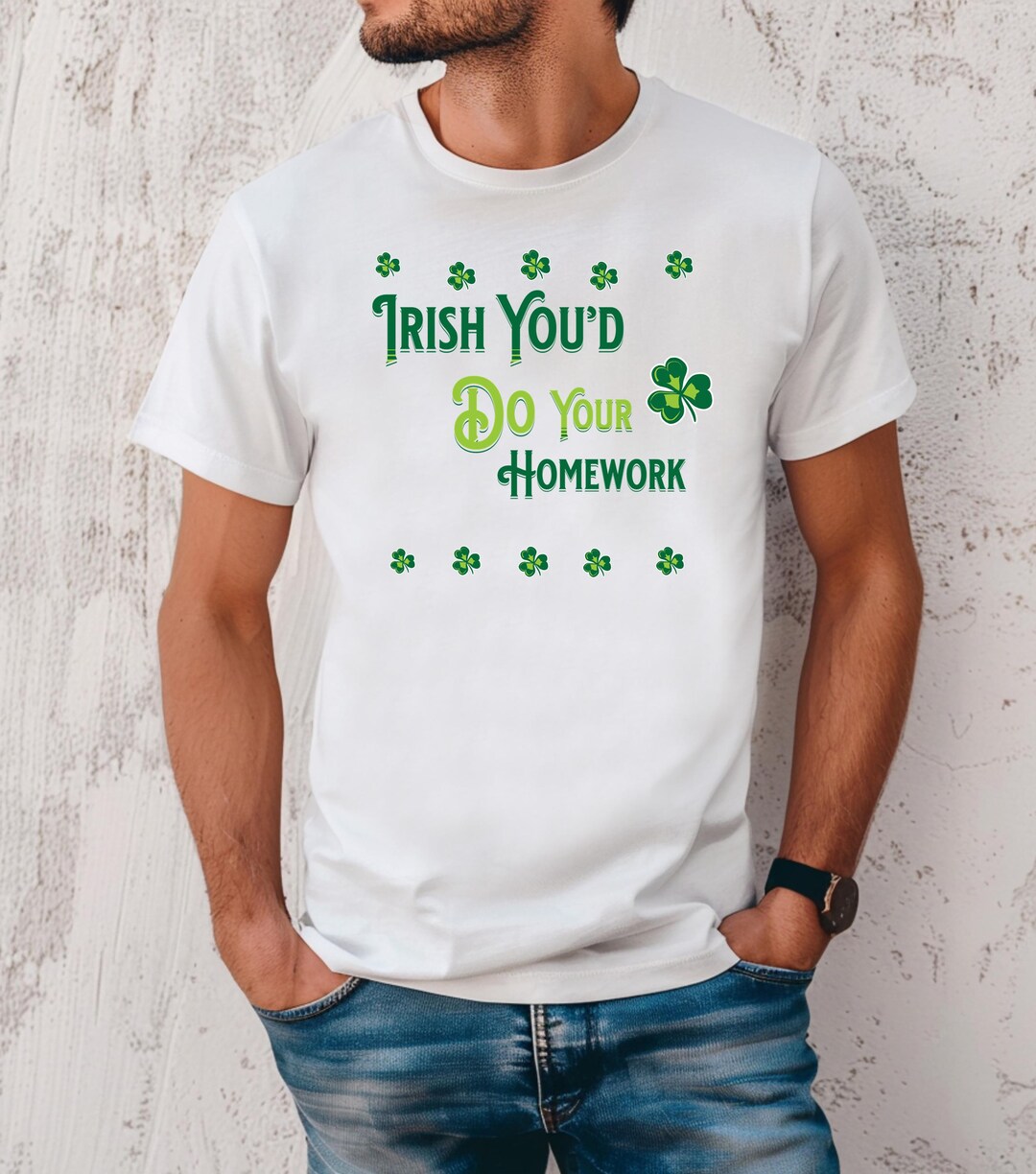 Irish You'd Do Your Homework Funny Teacher St. Patrick's Day T-shirt ...