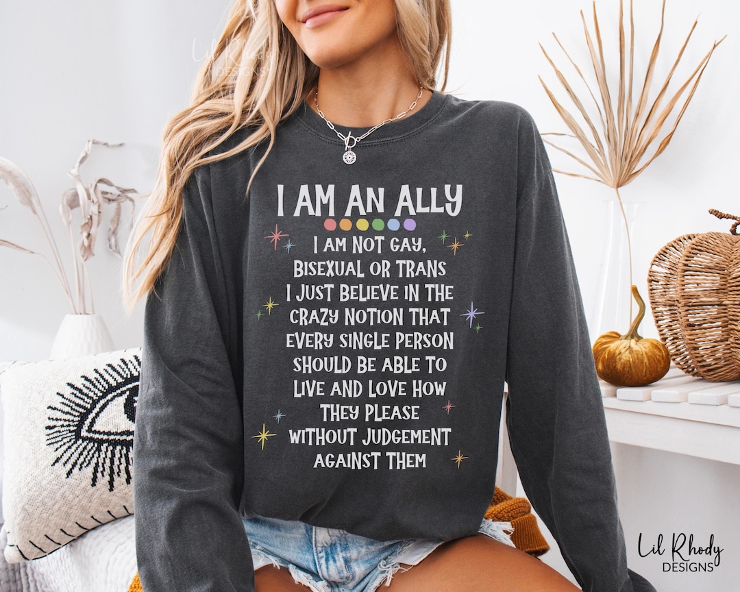 Ally Comfort Colors® Long Sleeve Tee, I Am an Ally Shirt, Pride Month ...