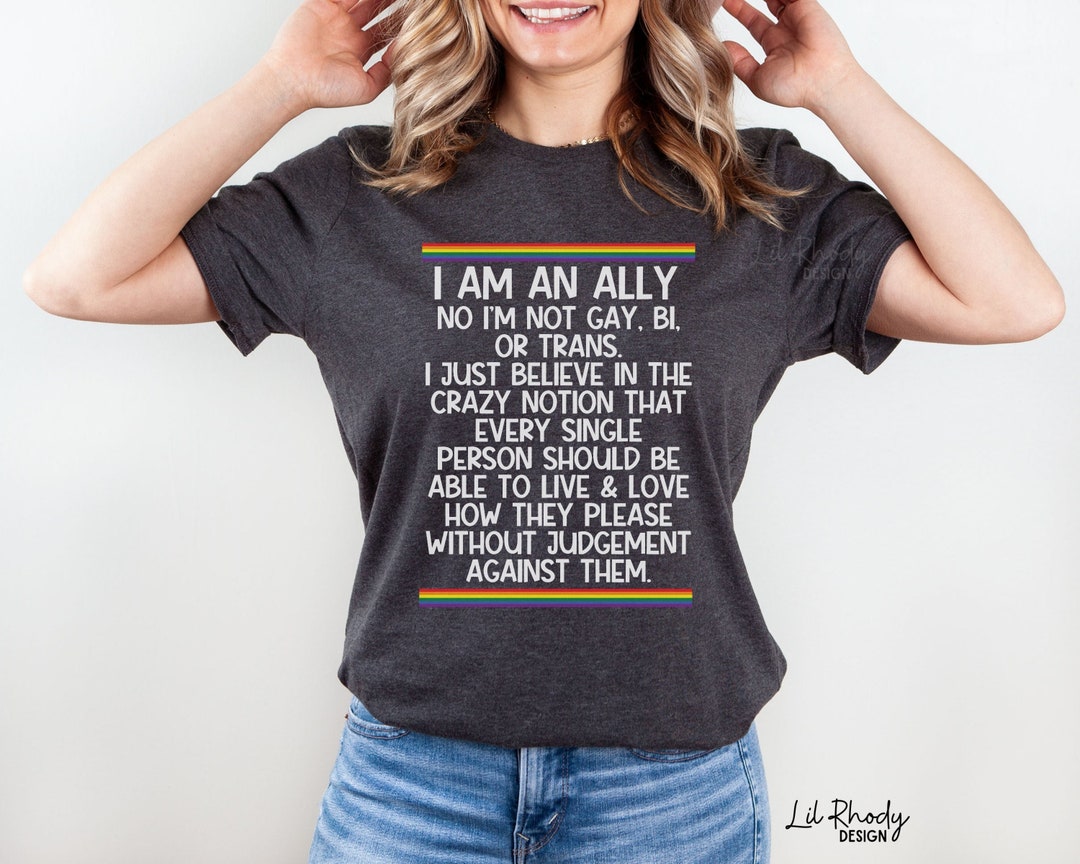 I Am an Ally Shirt, Pride Ally Tee, Pride Month Shirt, Gift for Ally, I ...