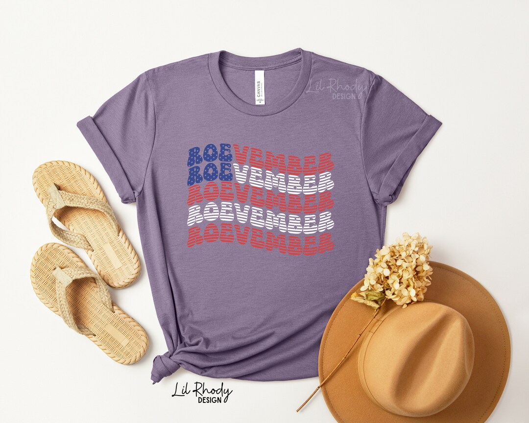 Roevember Flag Tee, Roe V Wade Shirt, Pro Roe T-shirt, Feminist Gift ...