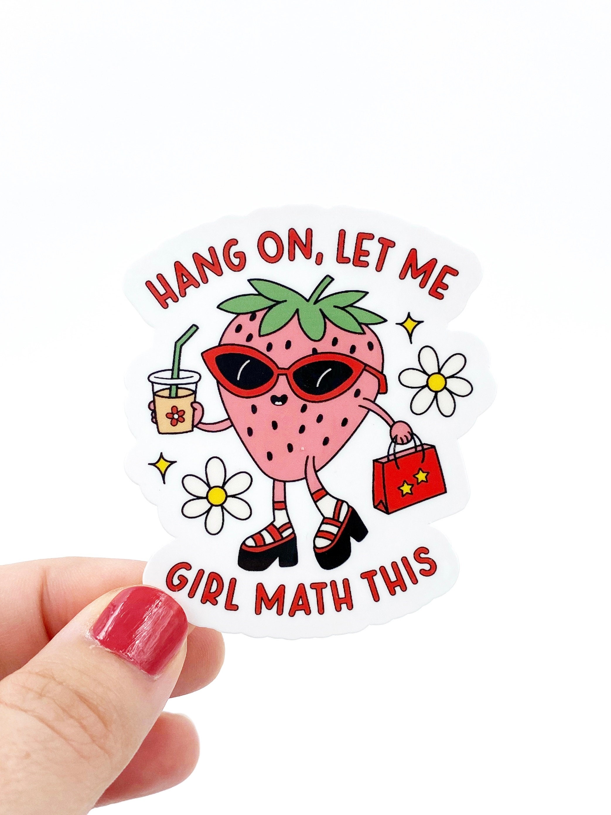 Hang on Let Me Girl Math This Sticker, Water Resistant Sticker, Vinyl ...