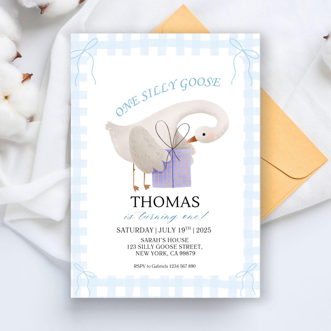 Blue Gingham Silly Goose Invitation Editable Goose First Birthday ...