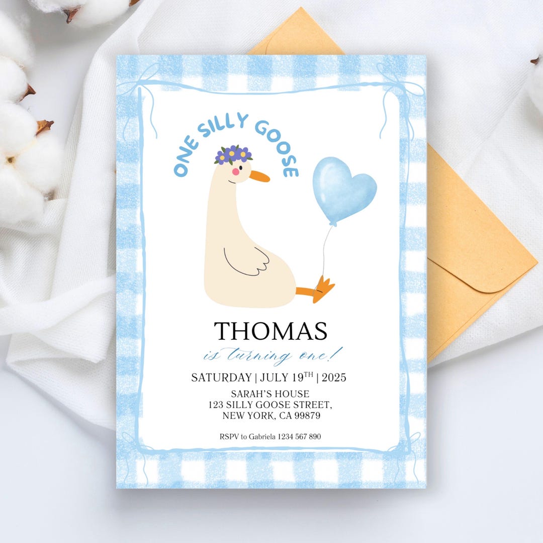 Blue Gingham Silly Goose Invitation Editable Goose First Birthday ...