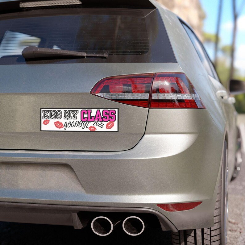 Kiss My Class Goodbye 2026 | Class of 2026 | Funny Graduation Bumper ...