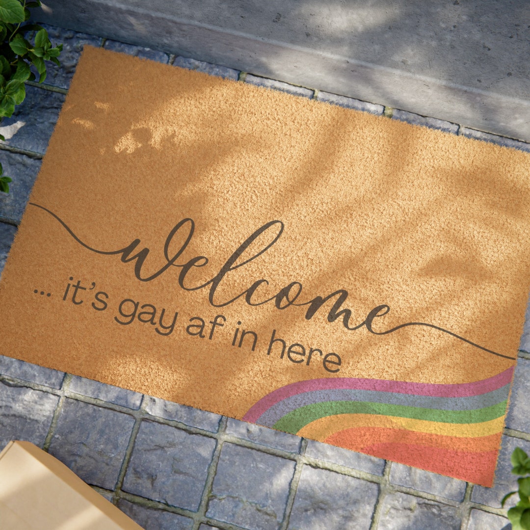 Welcome It's Gay AF in Here Custom Graphic Unique Design Doormat Door ...