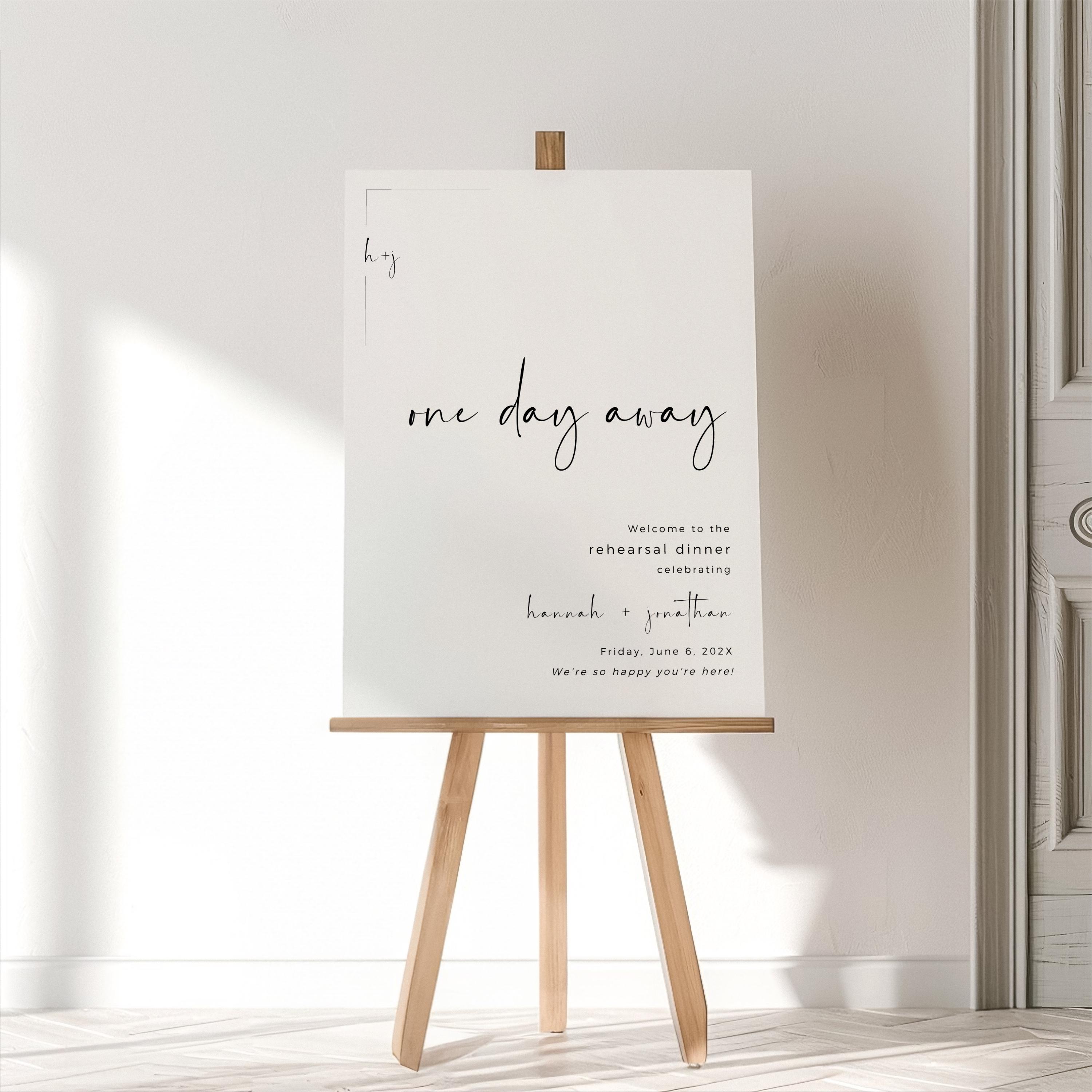 One Day Away Sign for Rehearsal Dinner, Rehearsal Dinner Welcome Board ...