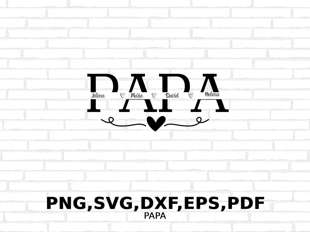 Papa Split Name Frame SVG, Customizable Monogram Digital File, Perfect ...
