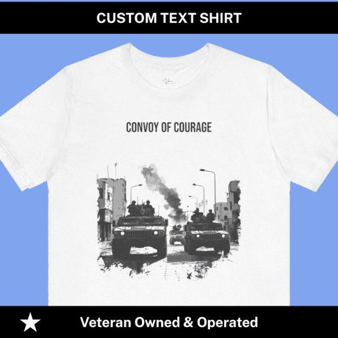 Convoy of Courage Patriotic T-shirt - War on Terror Humvee Urban Combat ...