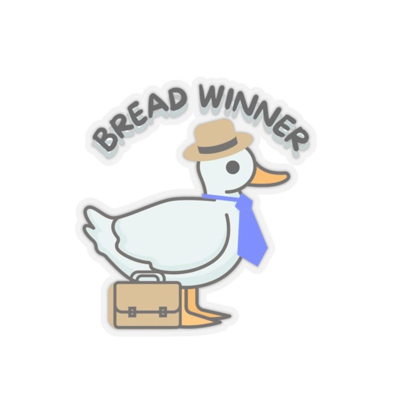 1 Bread Winner Sticker, Funny Duck Sticker, Business Duck, Duck Puns ...