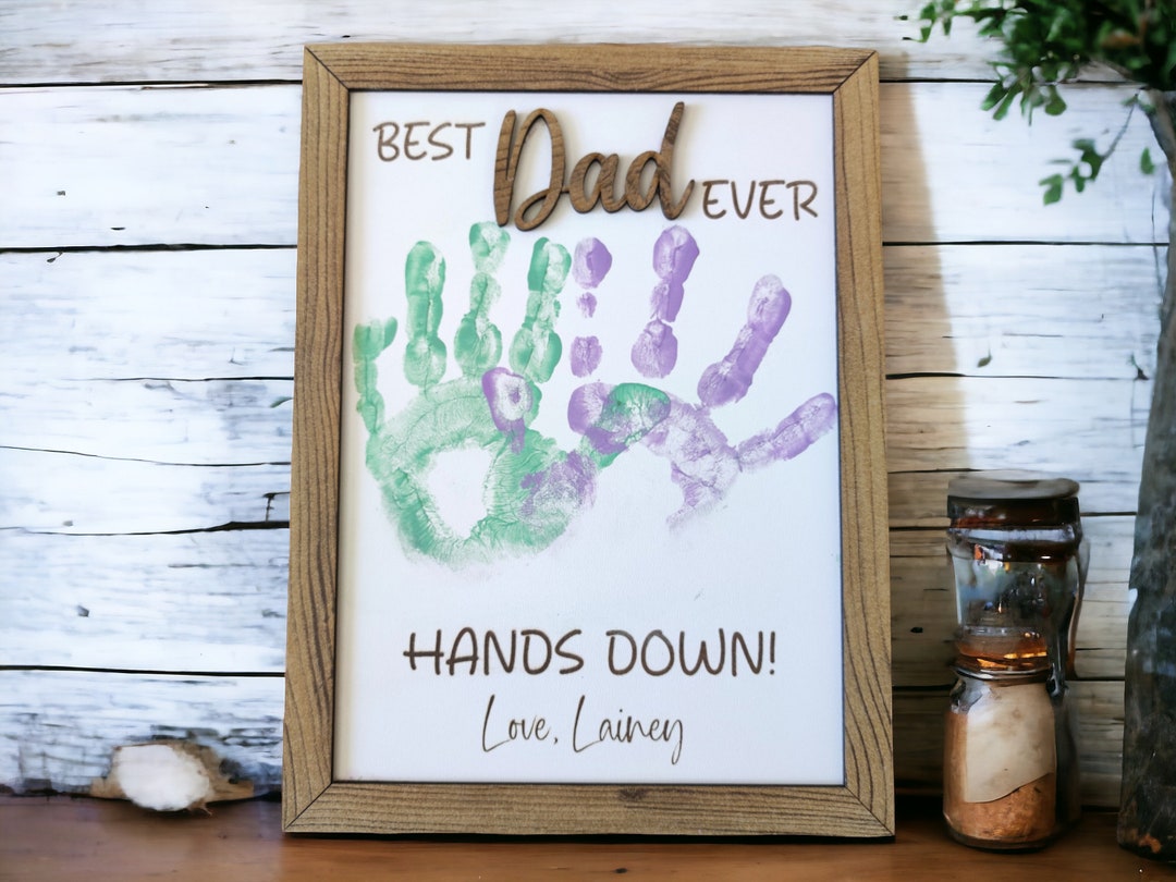 Father's Day Gift, Custom Handprint Sign, DIY Hand Print Sign, Best Dad ...