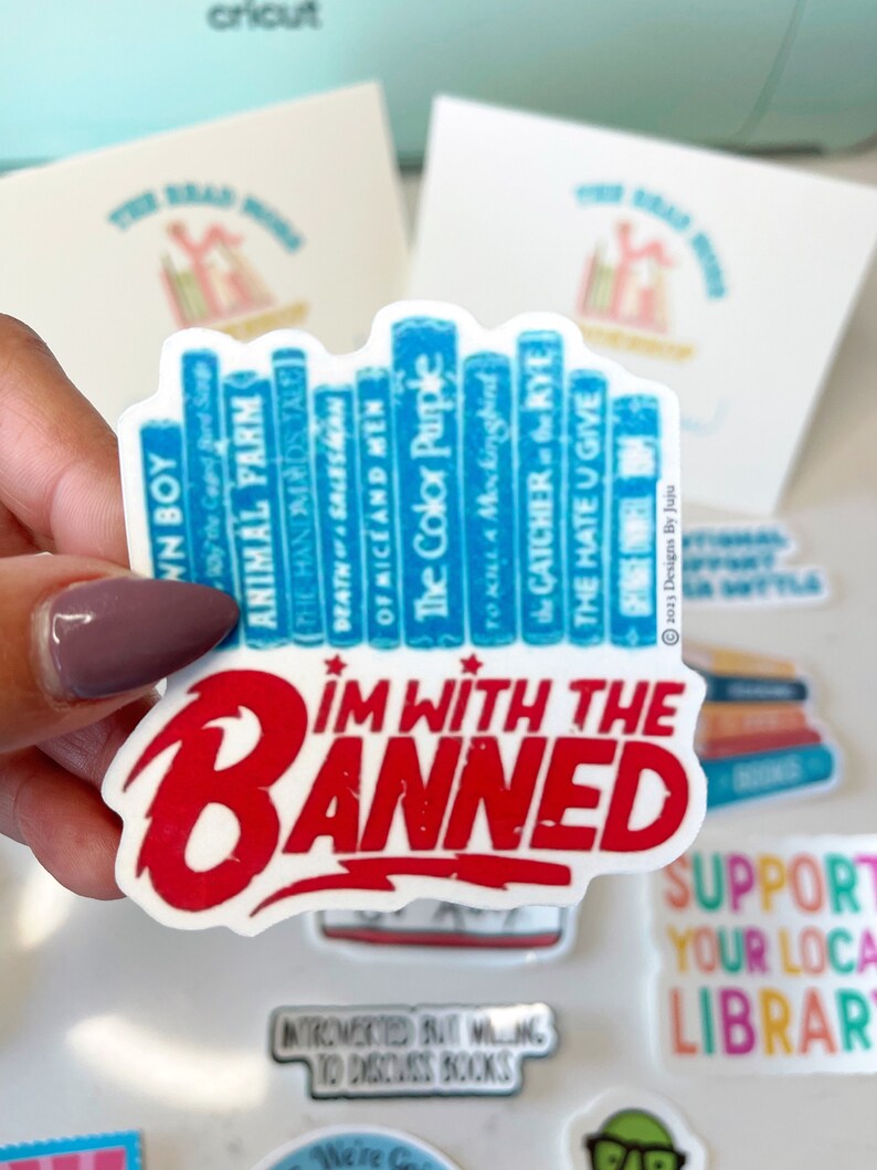I'm With the Banned / Banned Books / Premium Die Cut Vinyl Sticker ...