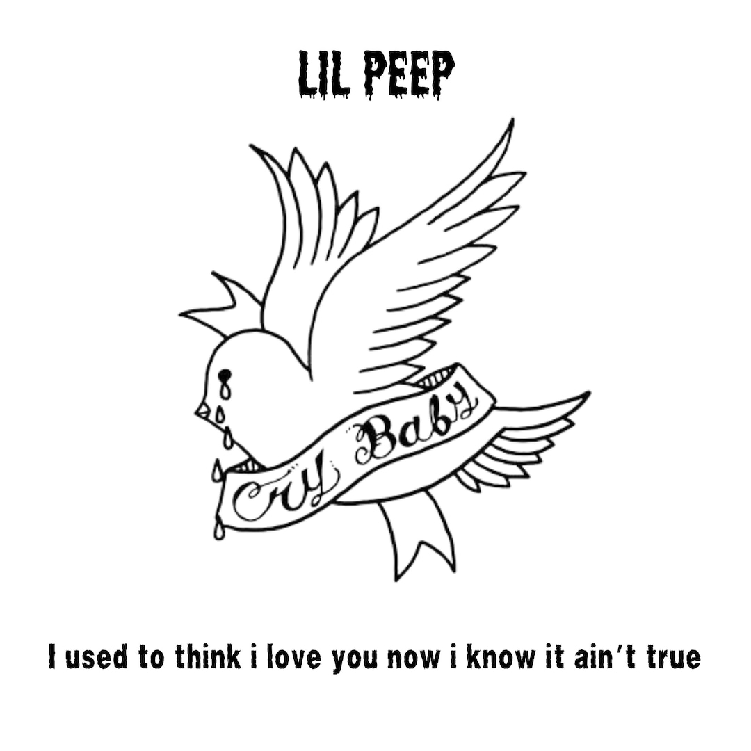 Lil Peep I Used to Think I Love You Now I Know It Ain 't - Etsy