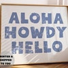 Aloha Howdy Hello Print, Digital Download - Etsy