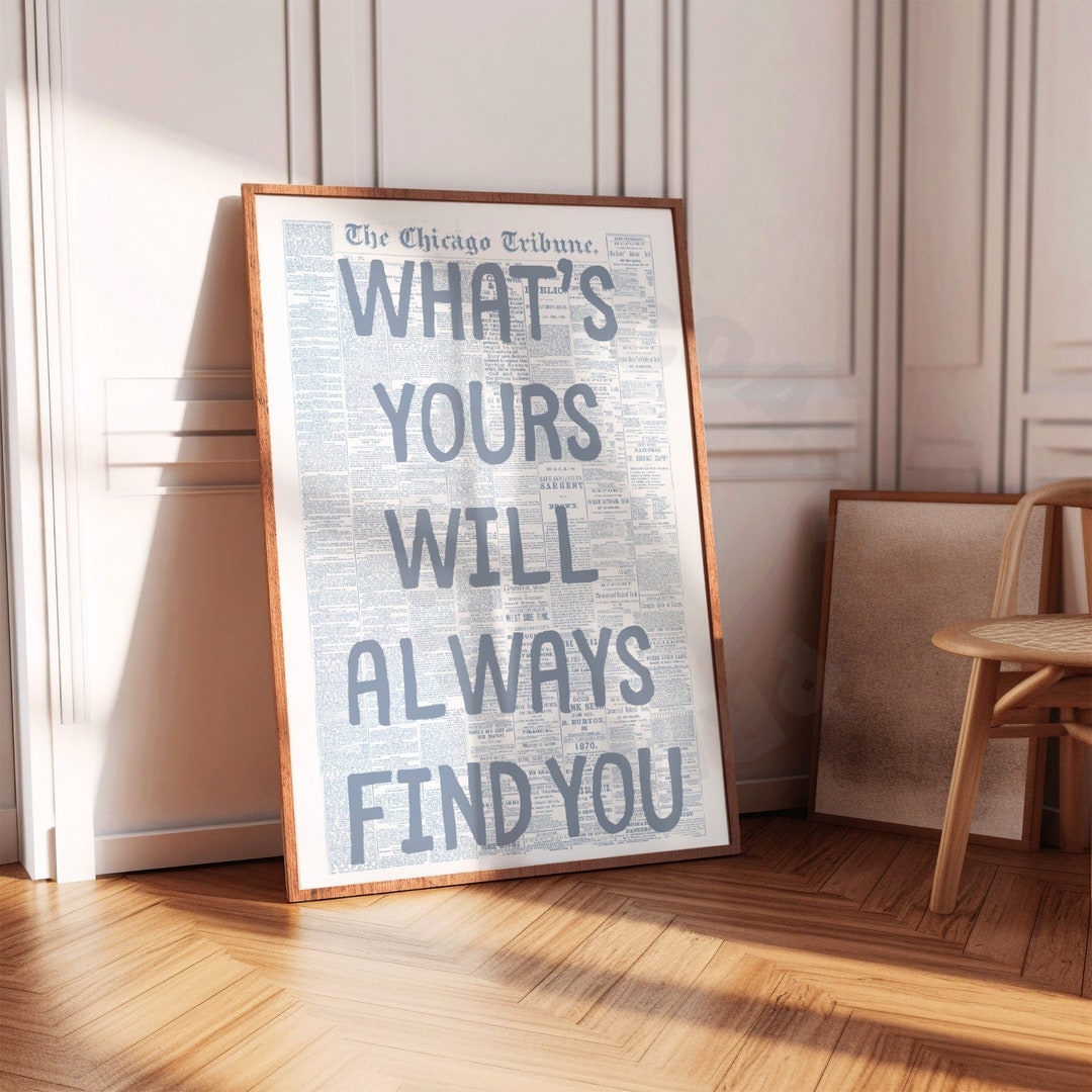 Whats Yours Will Always Find You Newspaper Digital Print in Coastal ...