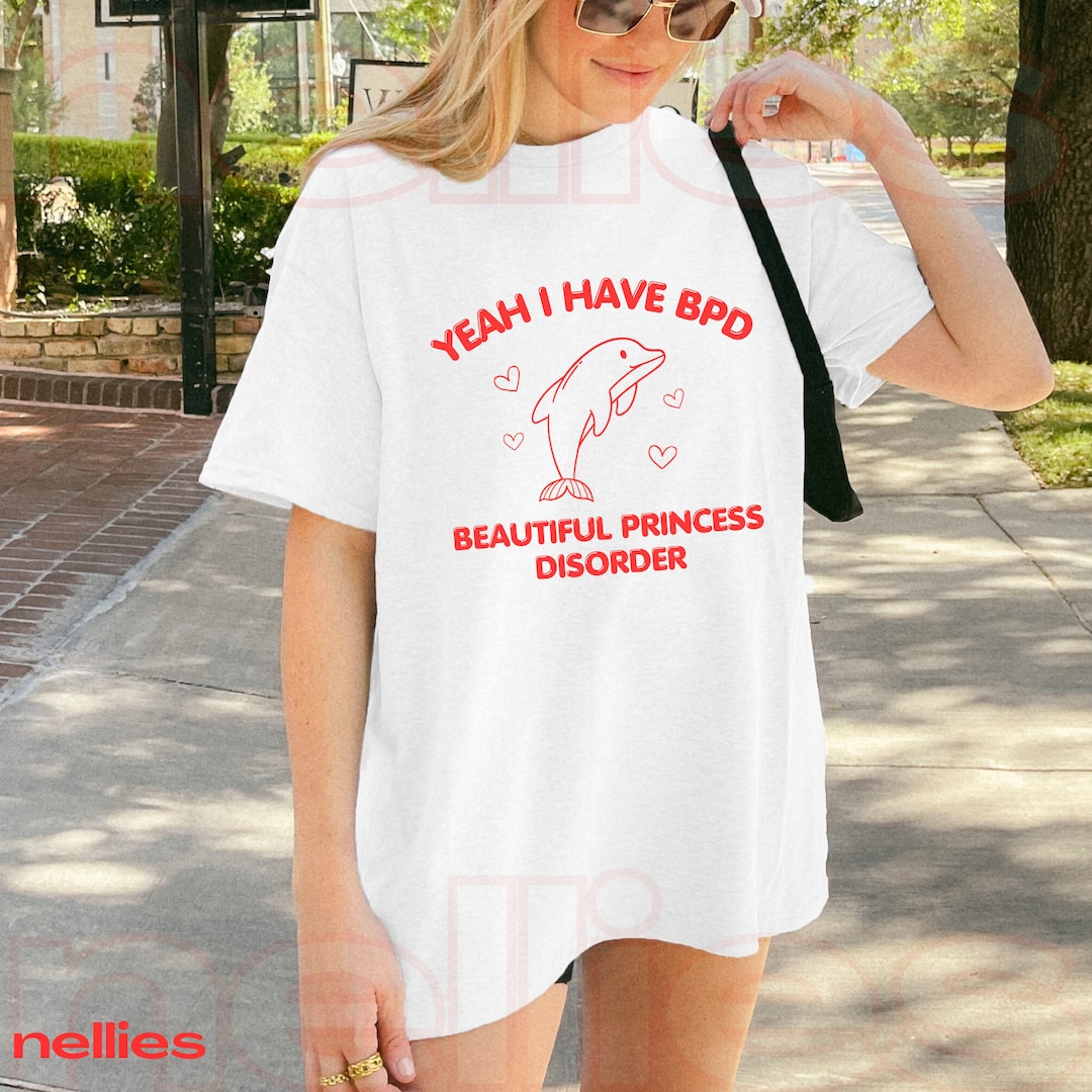 BPD Beautiful Princess Disorder Shirt Neurospicy Shirt Adhd Shirt Audhd ...