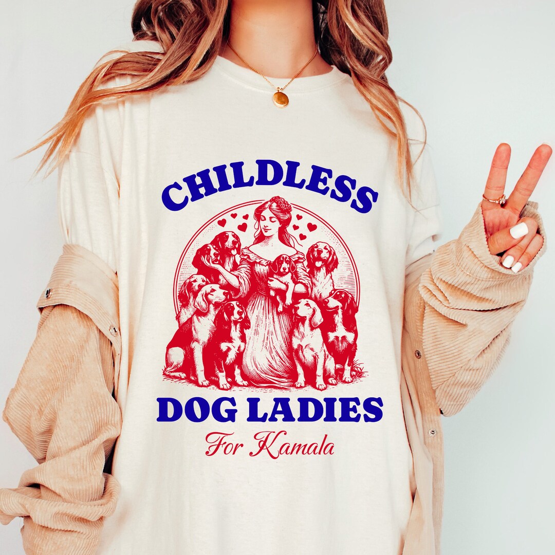 Childless Dog Ladies for Kamala 2024 Election Shirt Baby Tee Social ...