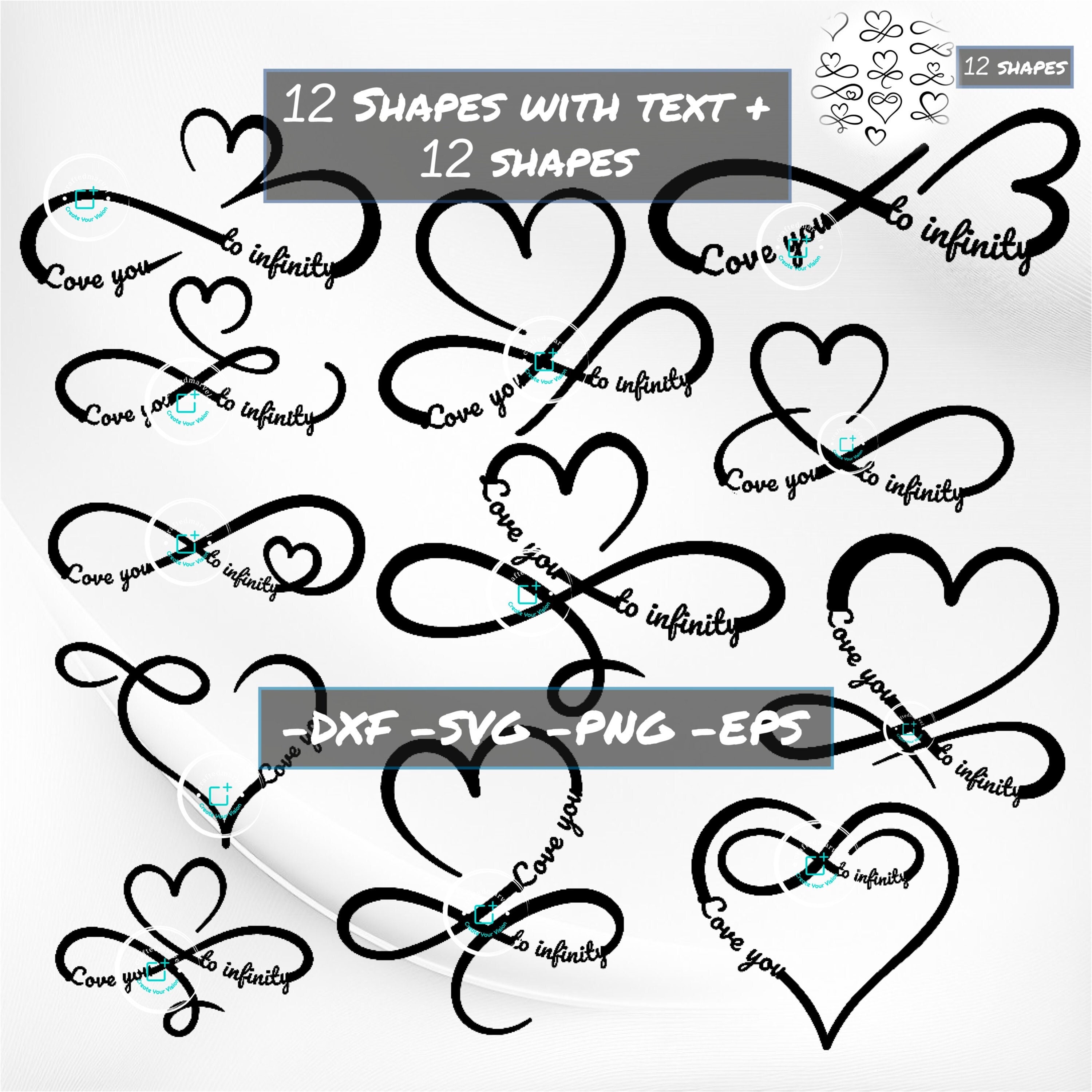 Love You to Infinity SVG Bundle, İnfinity Heart SVG, Love You Sign ...