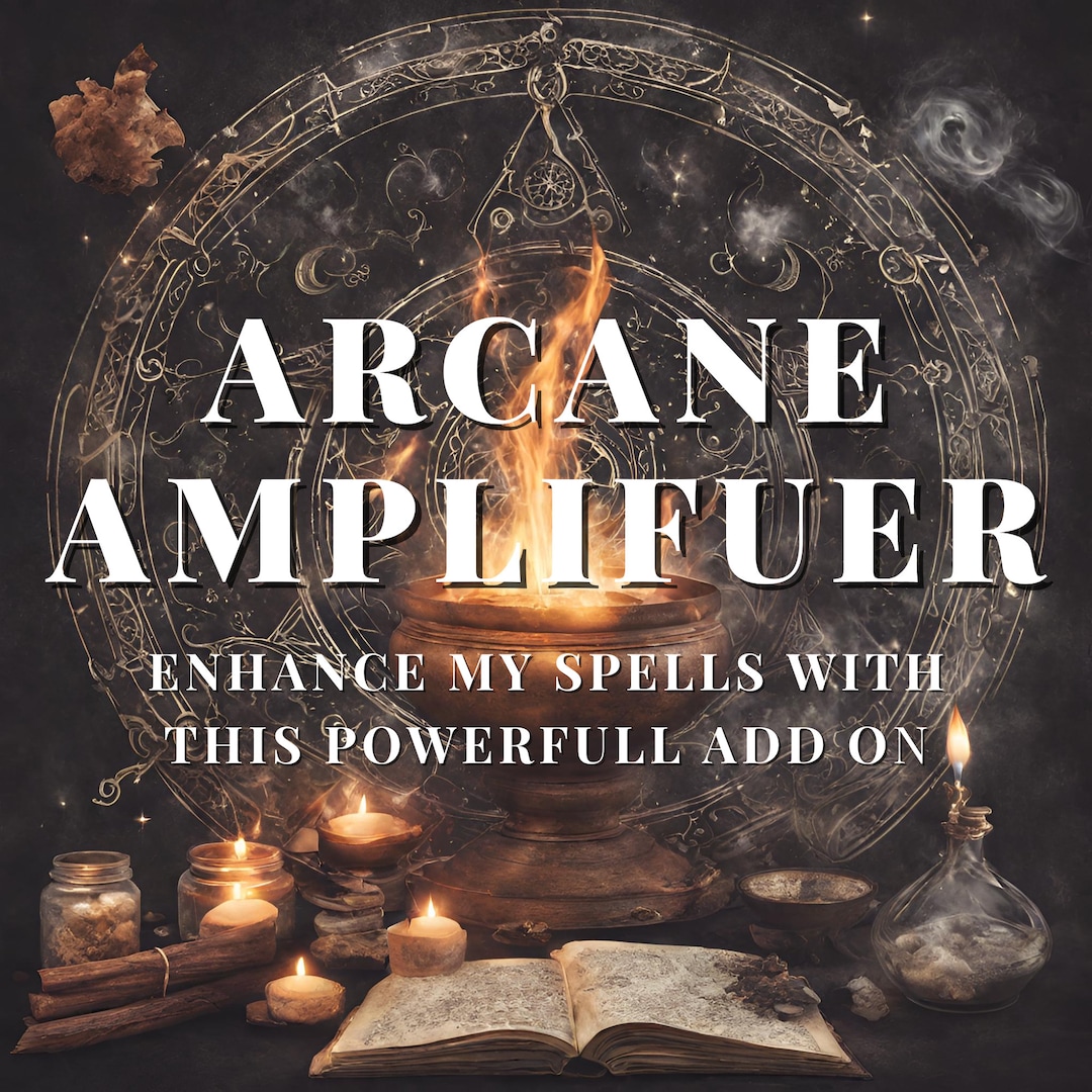 Arcane Amplifier| Potency Enhancement ADD ON | Spell Enhancement | Potent Ingredients | Fine ...