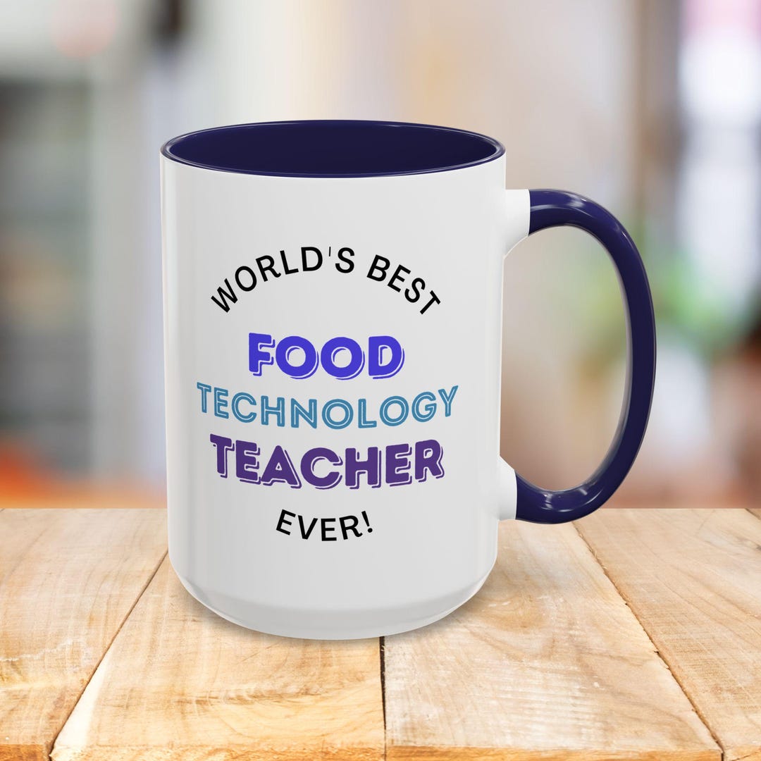 World's Best Food Technology Teacher - Perfect Back to School, End of ...