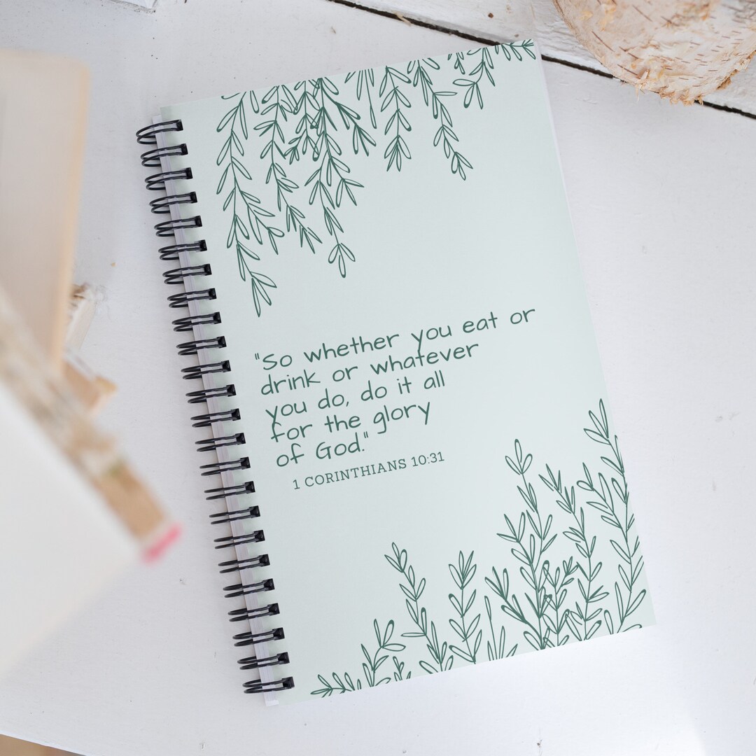 1 Corinthians 10:31 “...do It All for the Glory of God.” - Spiral ...