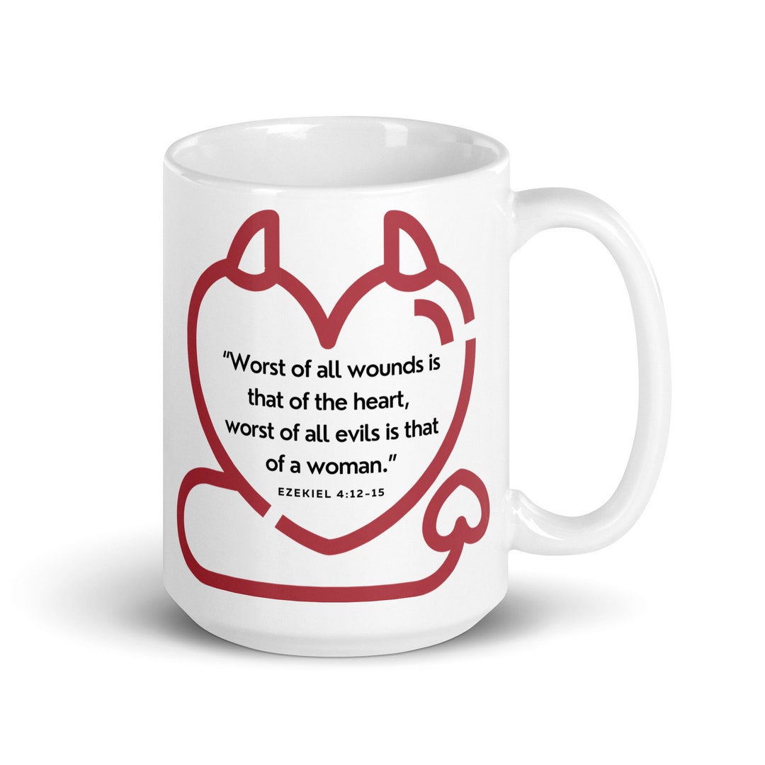 Sirach 25:12 Mug - Controversial Humor - 15oz Glossy White - Etsy