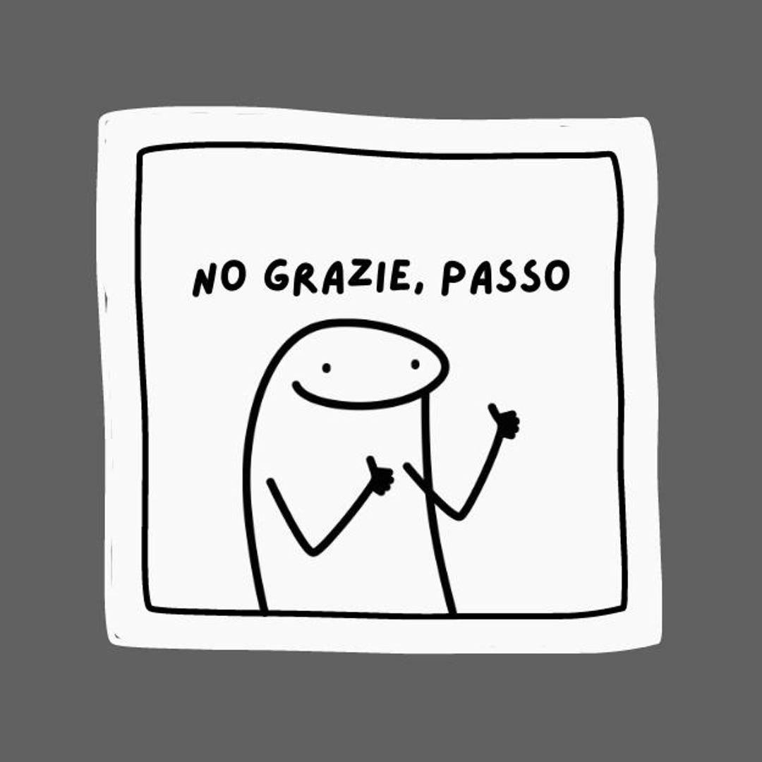 No Grazie, Passo Sticker Gen Z Meme Corporate Humor - Etsy