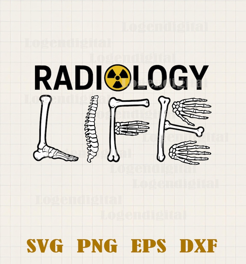 Radiology Life SVG, Radiology Skeleton Life Funny Svg Rad Tech Life Svg ...