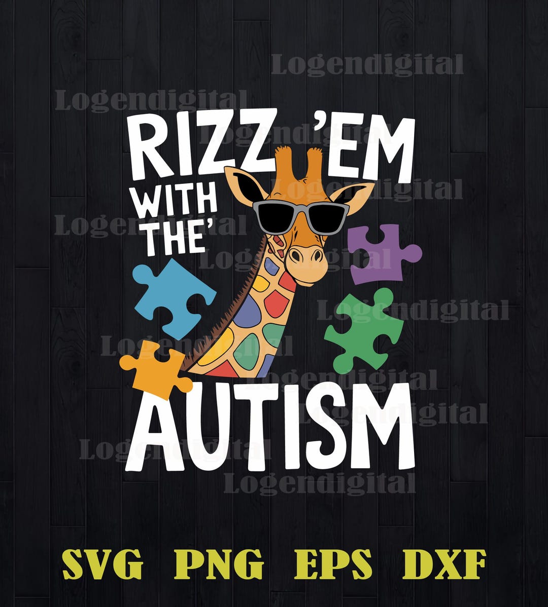 Rizz 'em With the Autism SVG, Giraffe Autism Quotes Svg, Giraffe Autism ...