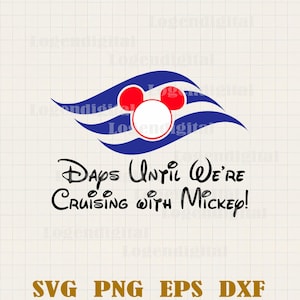 Disney Cruise Countdown SVG, Mickey Head Vacation Svg, Family Trip ...