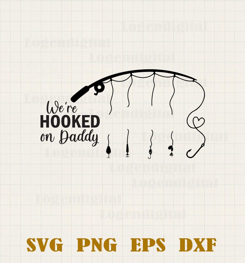 We Are Hooked on Daddy Svg Fishing Rod With Names Svg Fishing Dad and ...