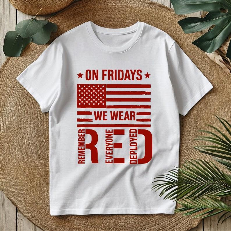 On Fridays We Wear Red Svg, Remember Everyone Deployed Svg, Military ...